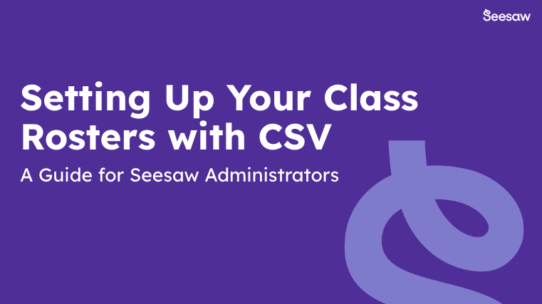 How to import class rosters with CSV – Seesaw Help Center